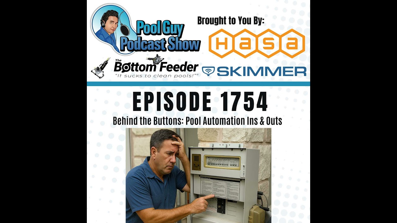 Behind The Buttons: Pool Automation Ins & Outs